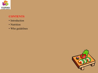 WHO guidelines on Nutrition | PPTX