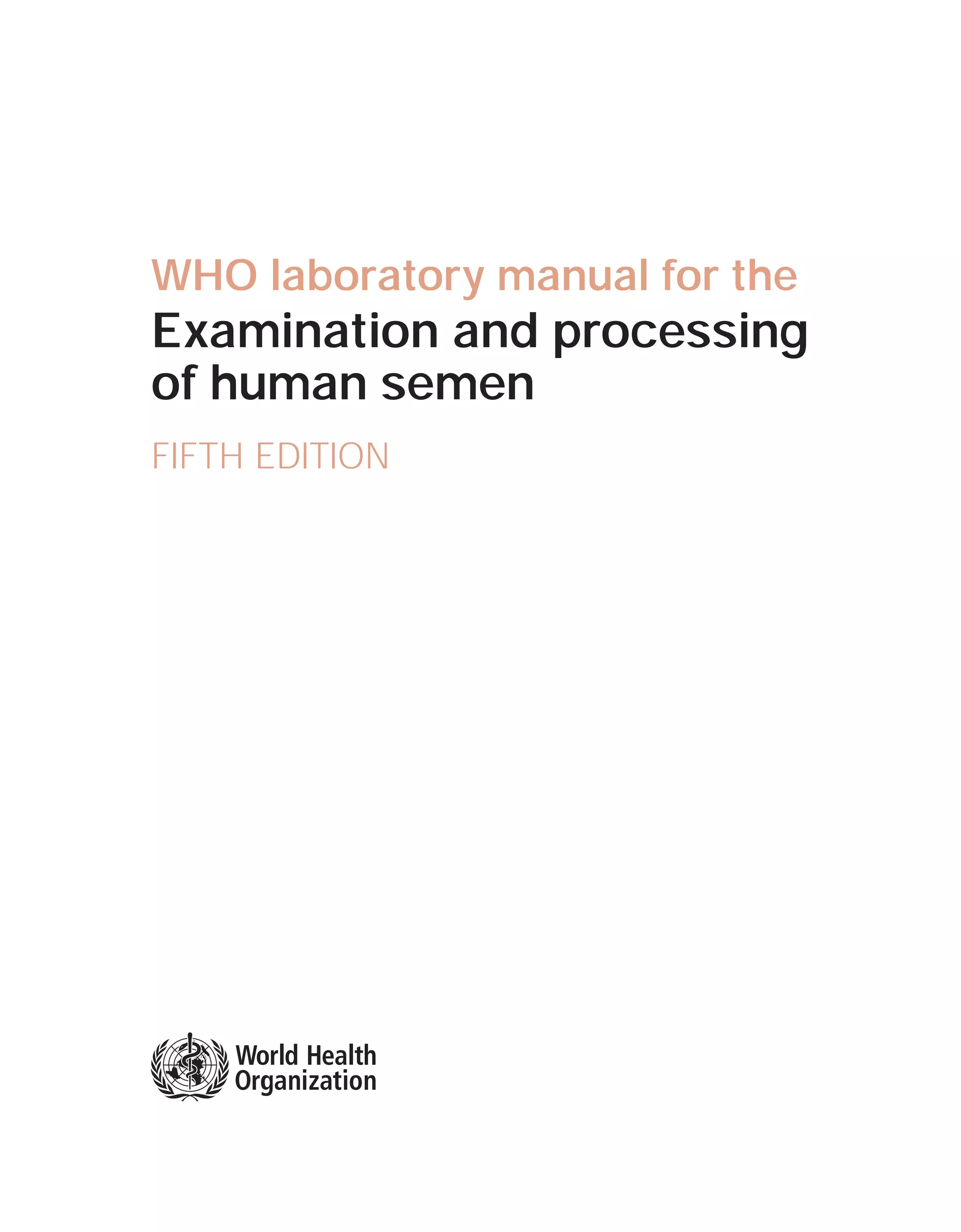 WHO Human Semen Analysis 5th ed | PDF | Infertility | Reproductive Health