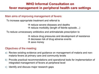 WHO Informal Consultation on Fever Management in Peripheral Health Care ...