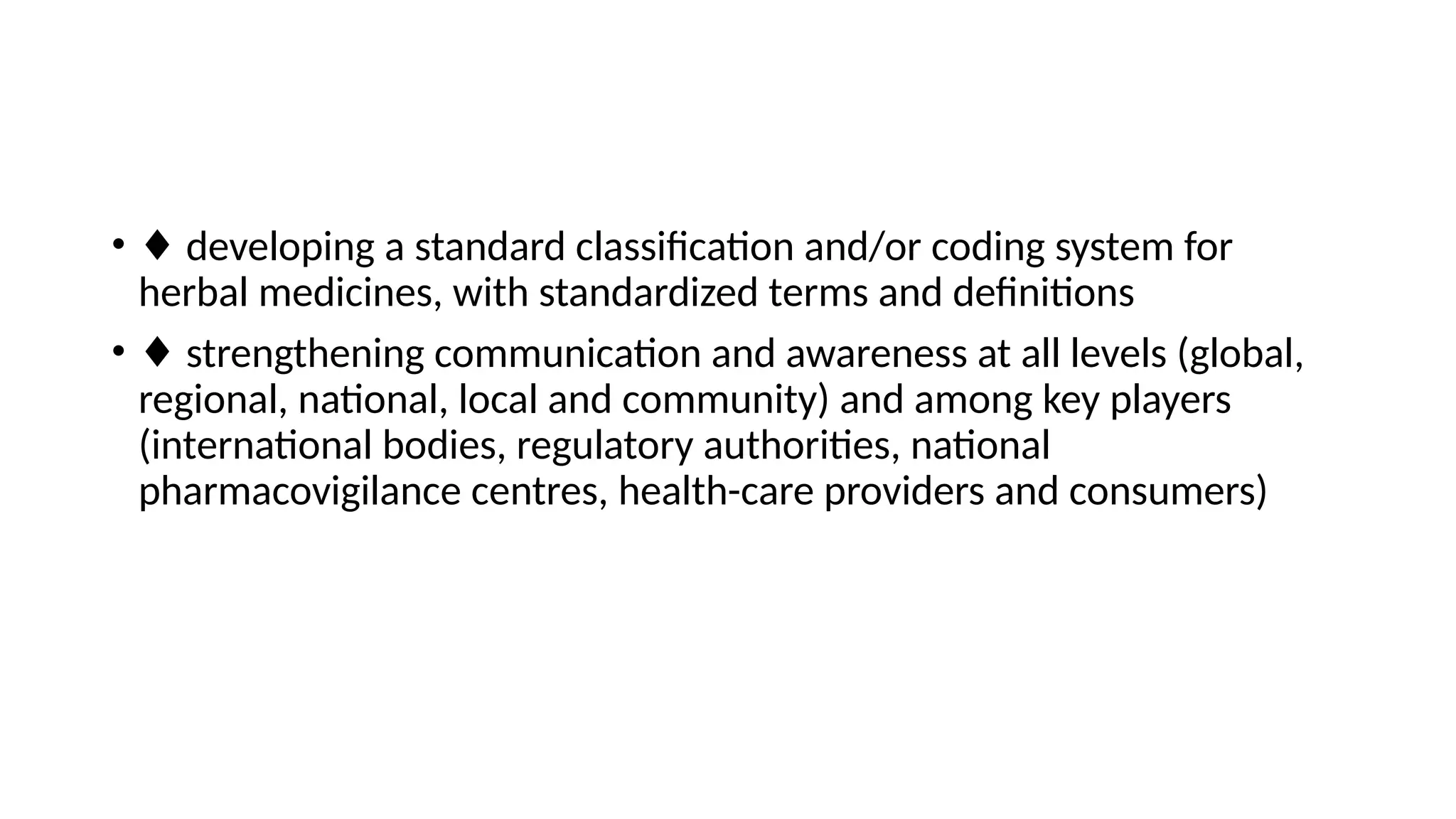 WHO in Pharmacovigilance, safety guidelines, reporting scheme herbal ...