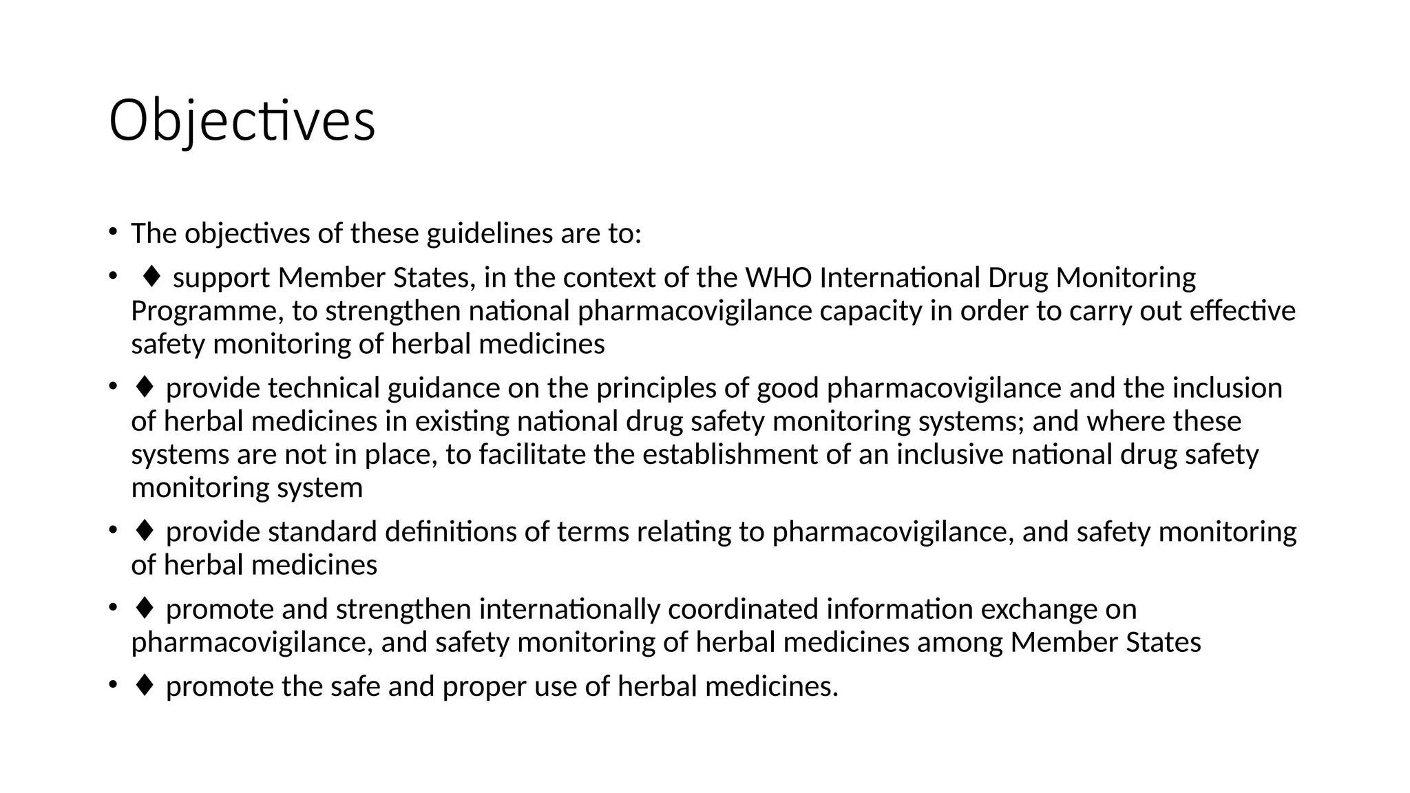 WHO in Pharmacovigilance, safety guidelines, reporting scheme herbal ...