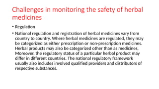 WHO in Pharmacovigilance, safety guidelines, reporting scheme herbal ...