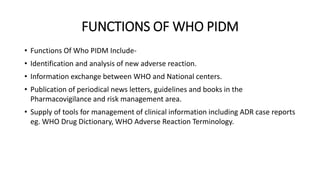 WHO international drug monitoring programme.pptx