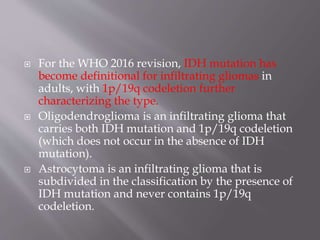 Who intracranial tumour classification 2016 update- Dr S. Kiranmai | PPT