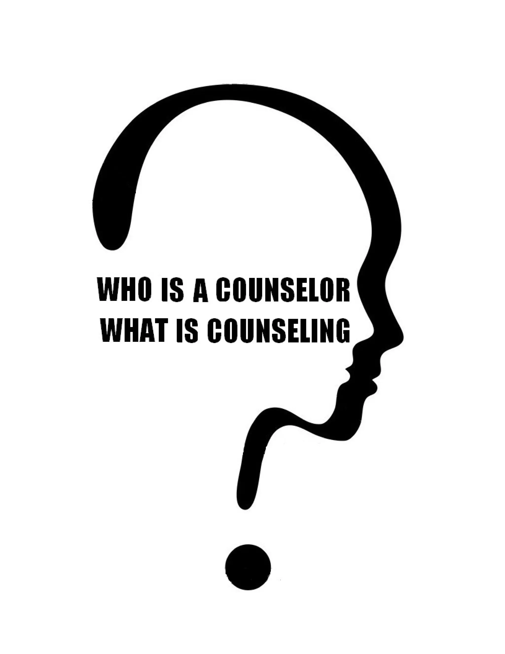 Who is a Counselor and What is Counseling? | PDF | Mental Health ...