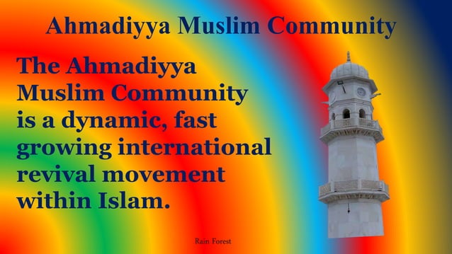Who is ahmadiyya muslim community? | PPTX | Islam | Religion & Spirituality