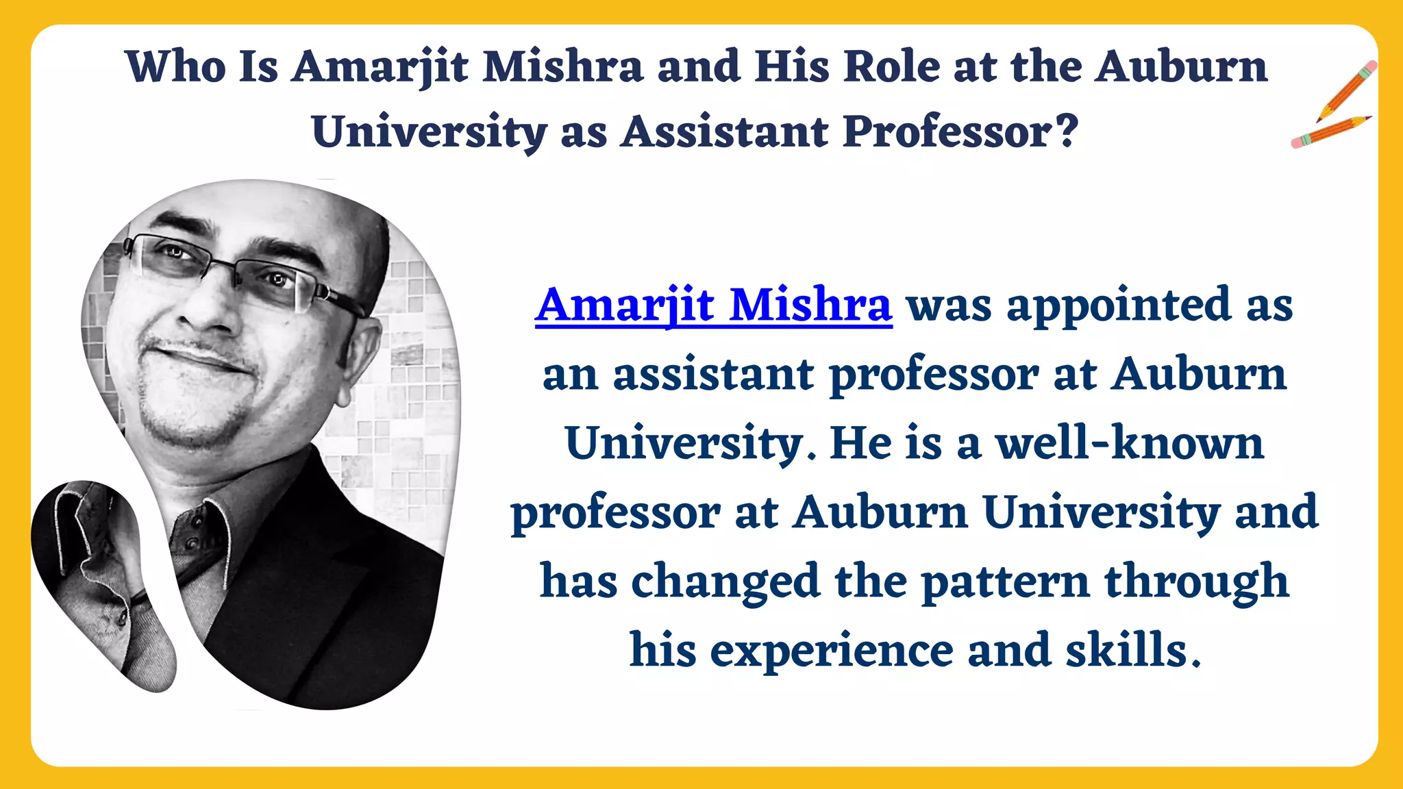 Who Is Amarjit Mishra and His Role at the Auburn University as ...