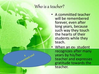 Who Is A Teacher | PPTX
