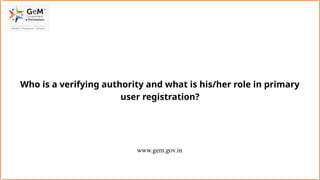 Who is a verifying authority and what is hisher role in primary user ...