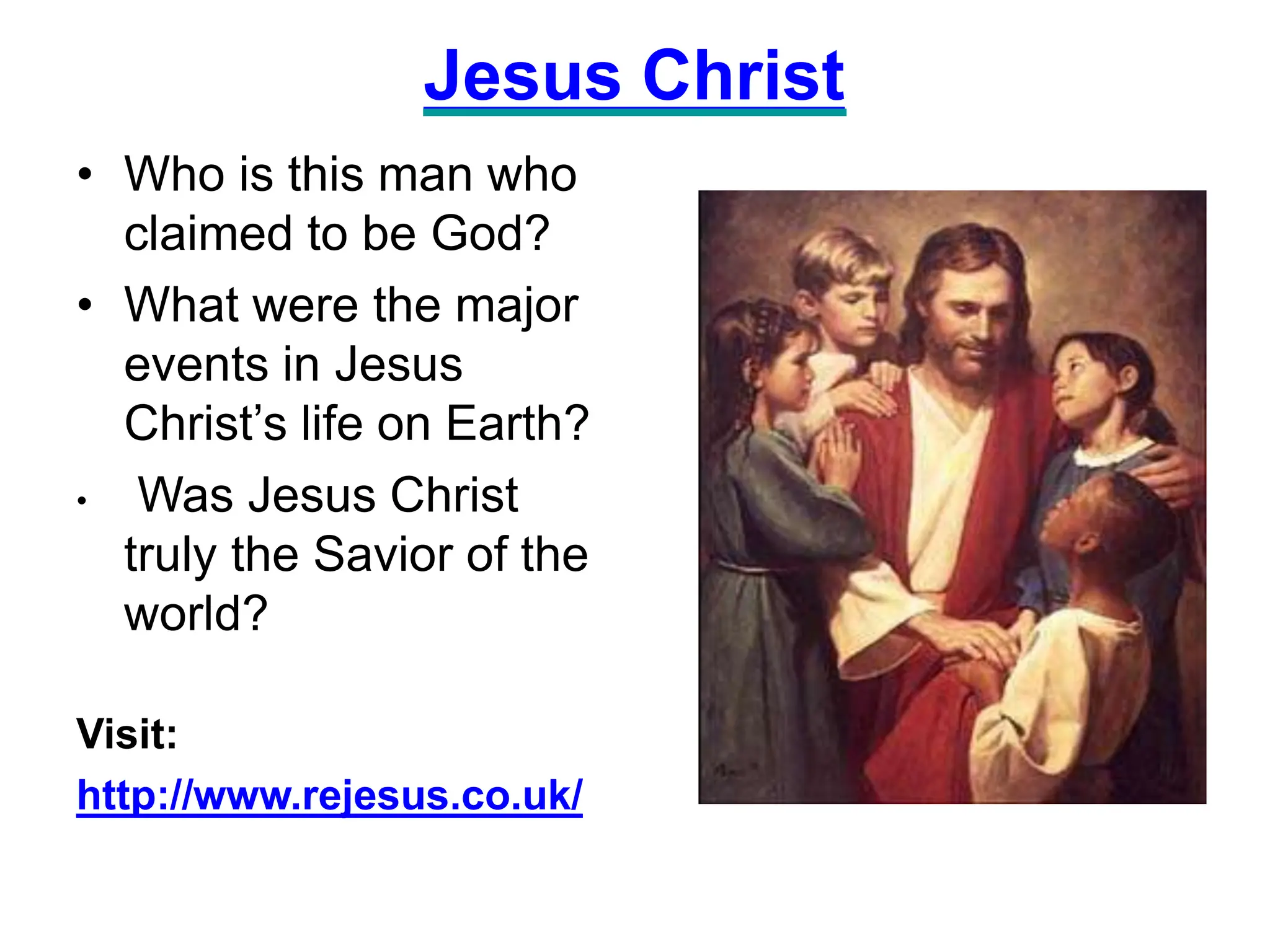 Who is Jesus Christ, the central figure of Christianity | PPT
