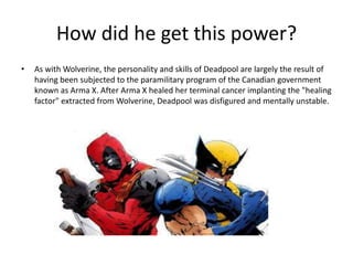 Who is deadpool | PPT