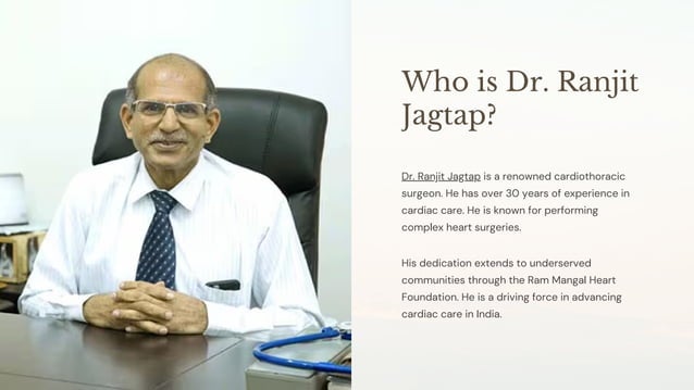 Dr Ranjit Jagtap is a renowned cardiothoracic surgeon | PDF