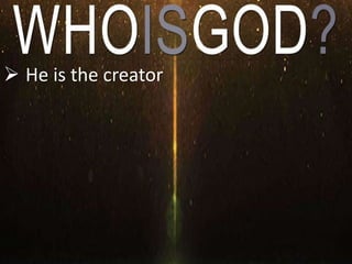 Who is god | PPTX