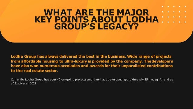 Who is Lodha Group? What are the main projects of Lodha Group? | PPTX