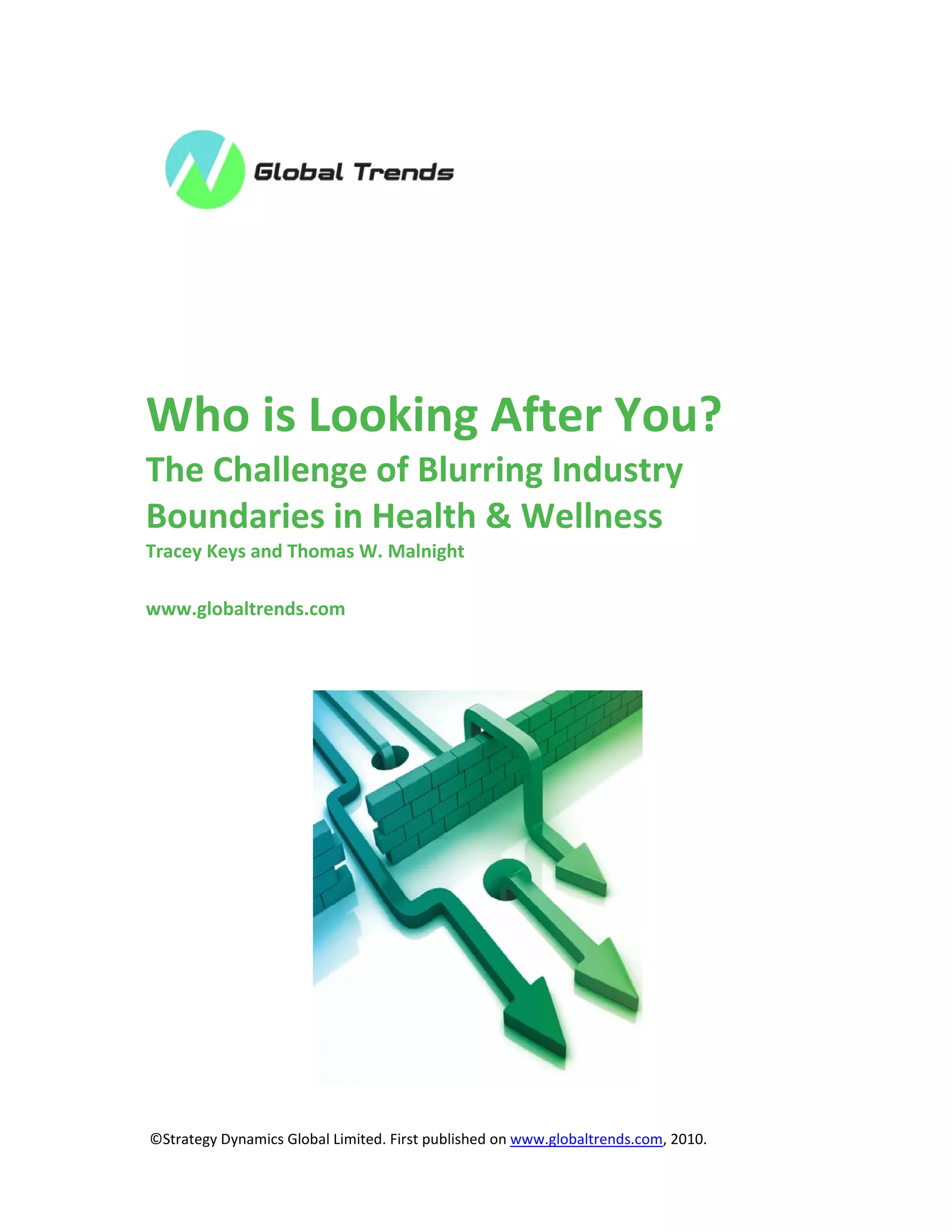 Who is Looking After You? Blurring Industry Boundaries in Health ...