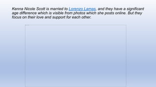 Who is Lorenzo Lamas’s Spouse, Kenna.pptx | Romance | Genres