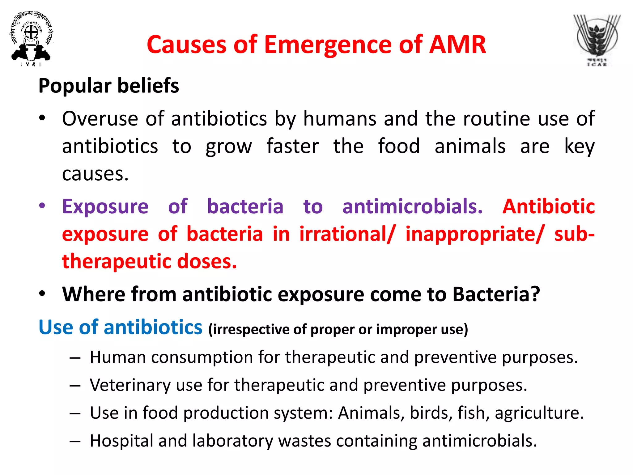 Who is responsible for emergence and spread of AMR? How ?o handle it ...