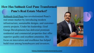 Who is Subhash Goel Pune and What Makes Him a Real Estate Visionary? | PDF