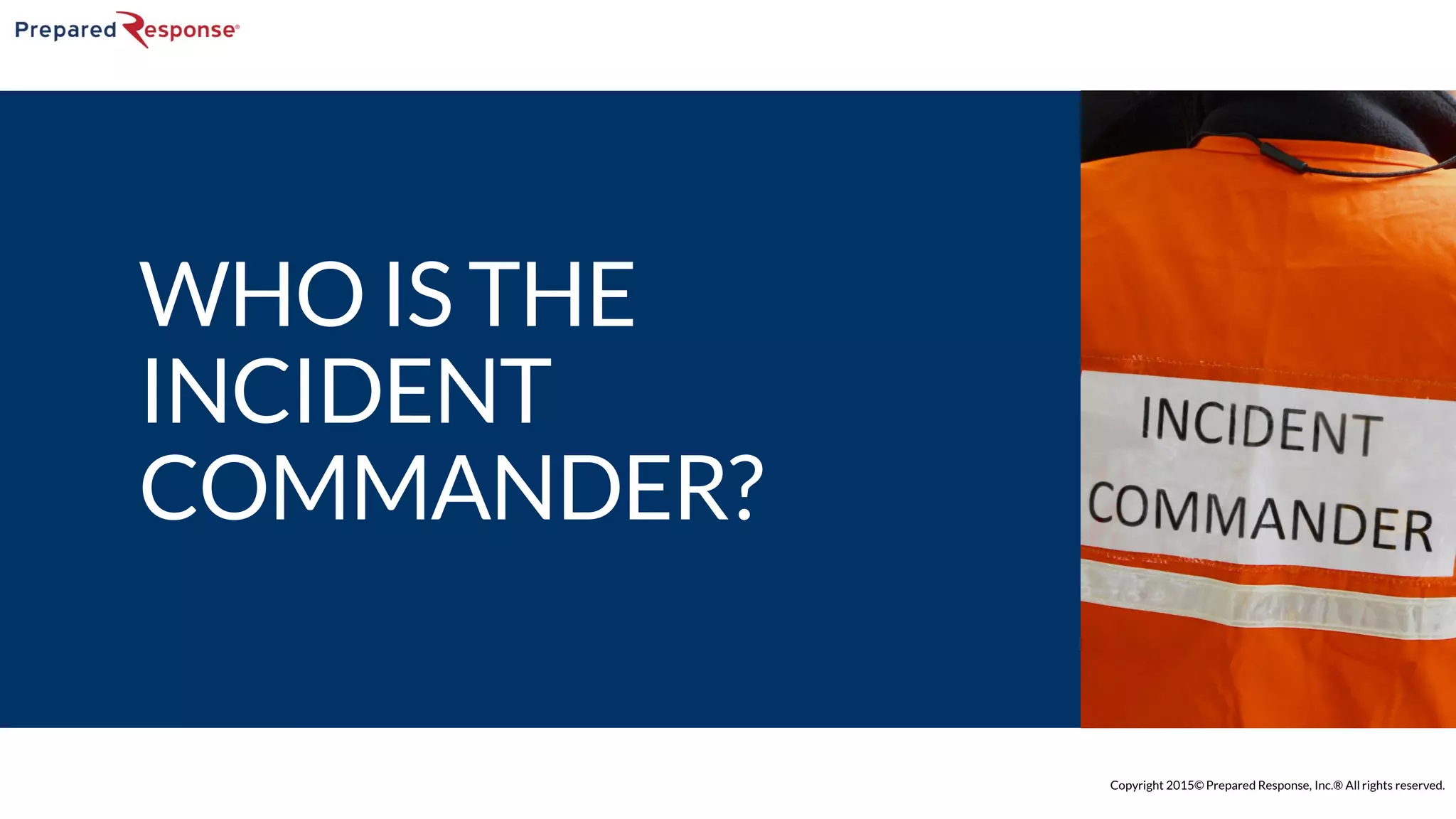 During a School Emergency, Who is the Incident Commander? | PPT