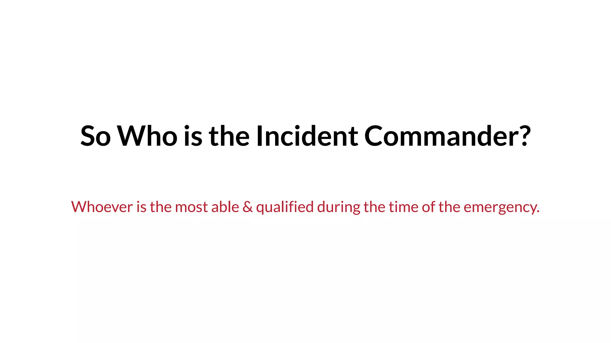 During a School Emergency, Who is the Incident Commander? | PPT