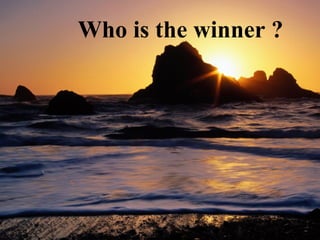 Who Is The Winner | PPS