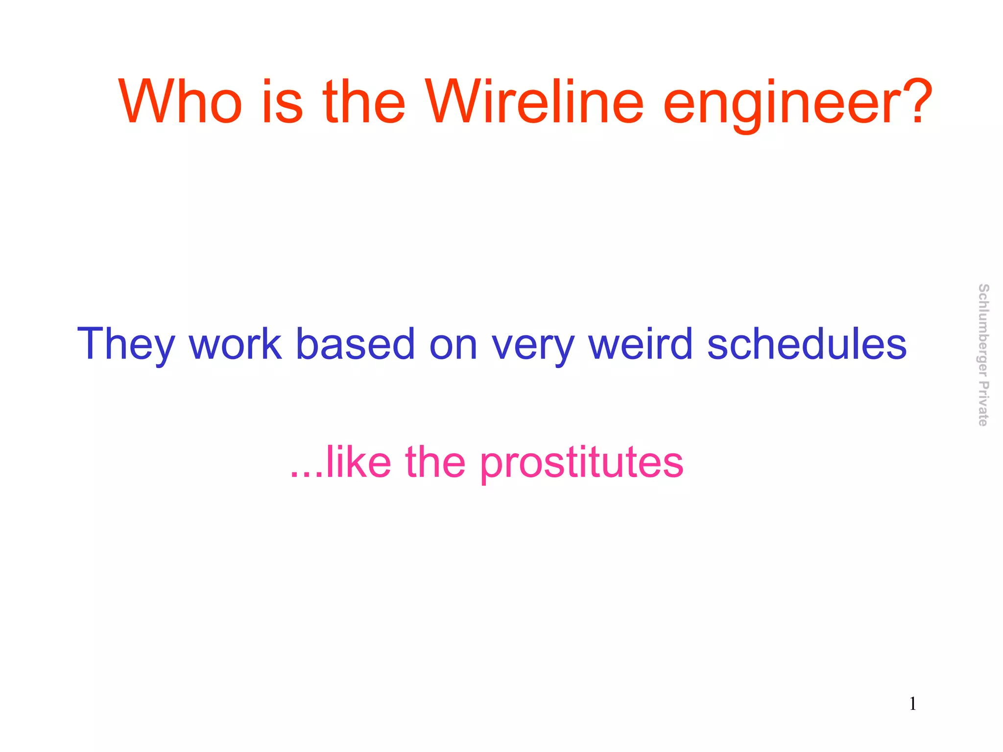 Who is the_wireline_engineer | PPT