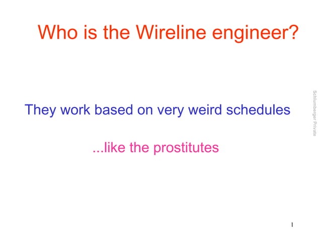 Who is the_wireline_engineer | PPT