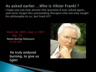 Who is viktor frankl | PPTX