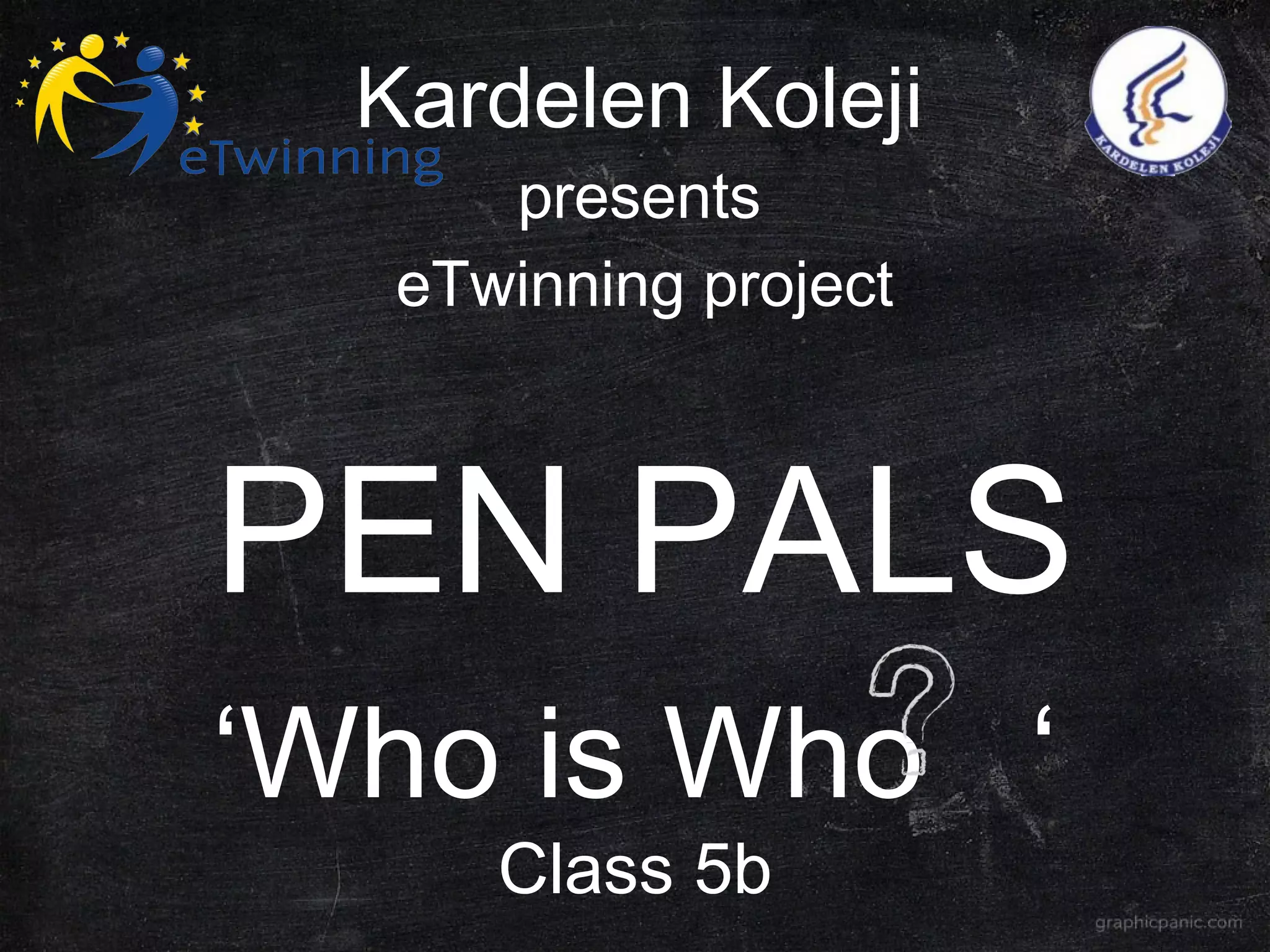 Who is who ? - guessing game with class 5b | PPT