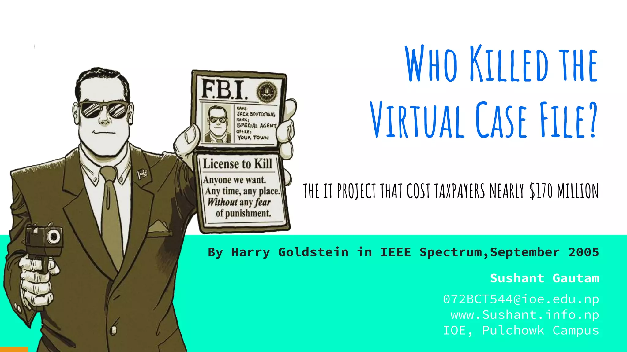 Who Killed the Virtual Case File? | PPTX