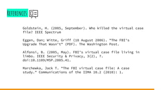 Who Killed the Virtual Case File? | PPT
