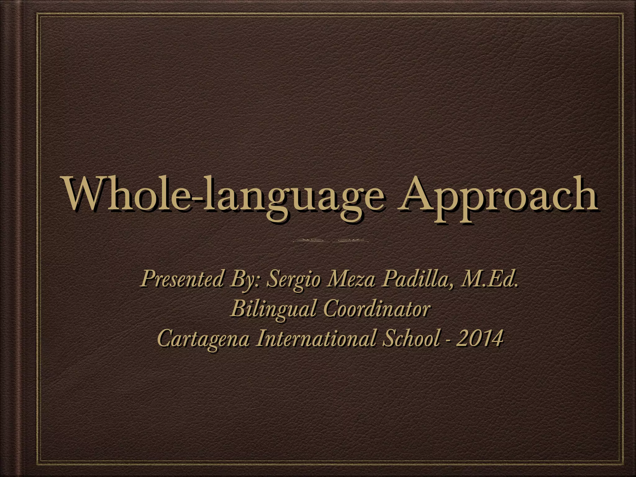 Whole Language Approach | PPT