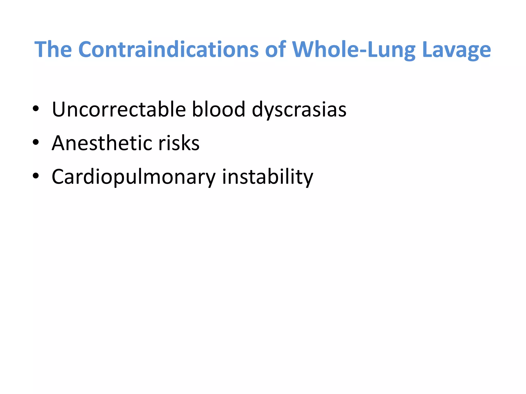 Whole Lung Lavage for Pulmonary Alveolar Proteinosis | PPTX