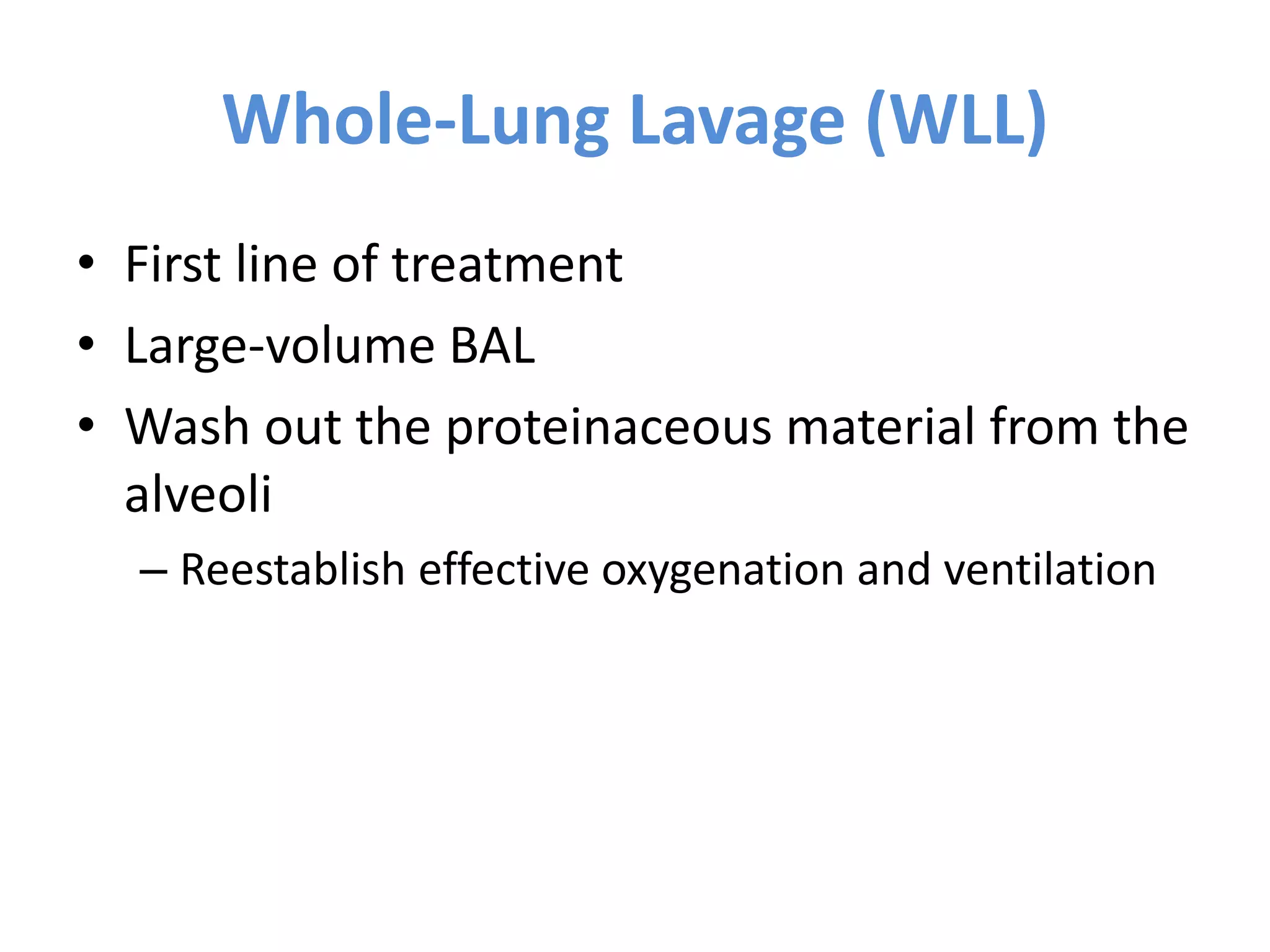 Whole Lung Lavage for Pulmonary Alveolar Proteinosis | PPTX