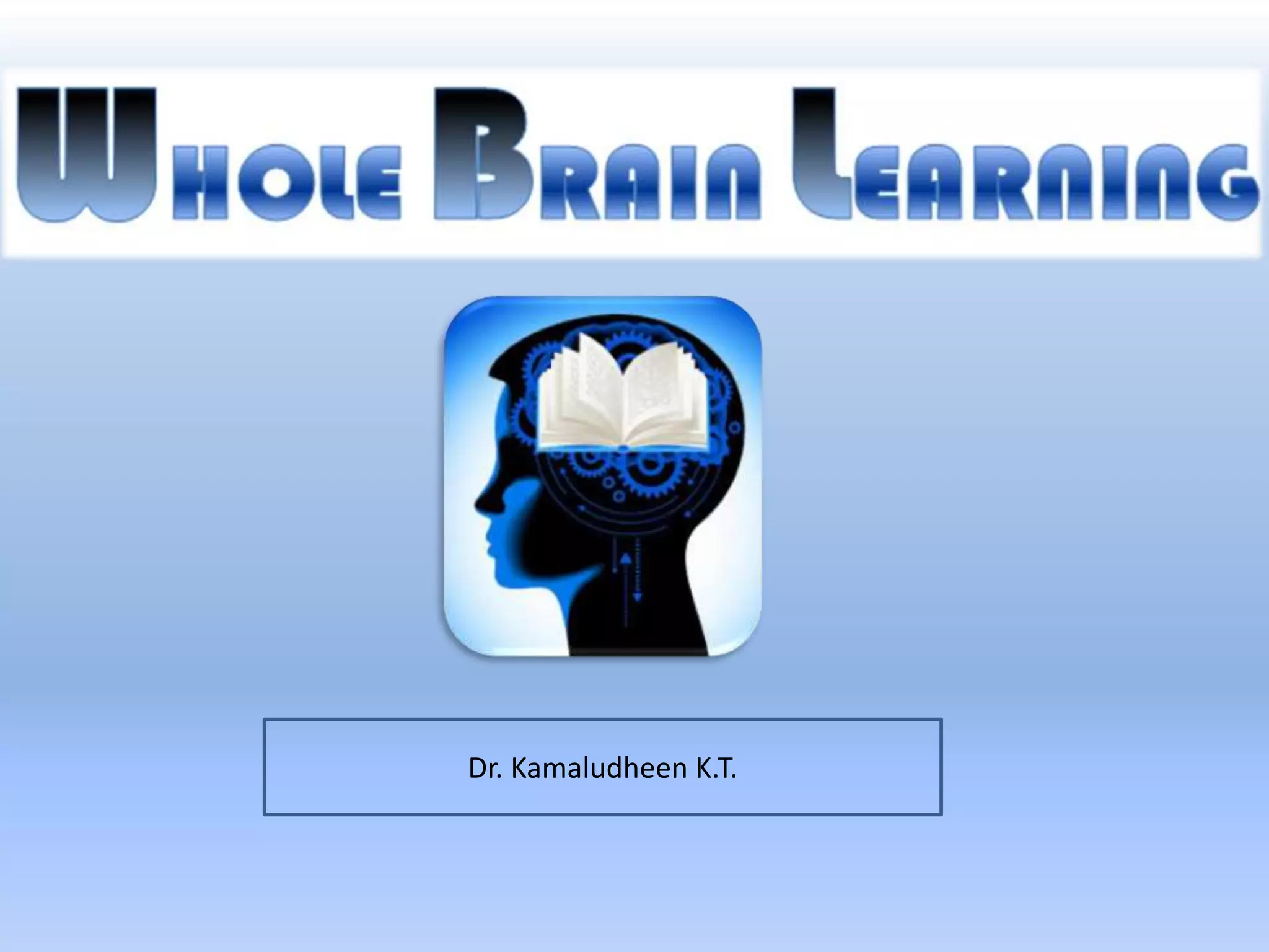 Whole brain learning | PPTX