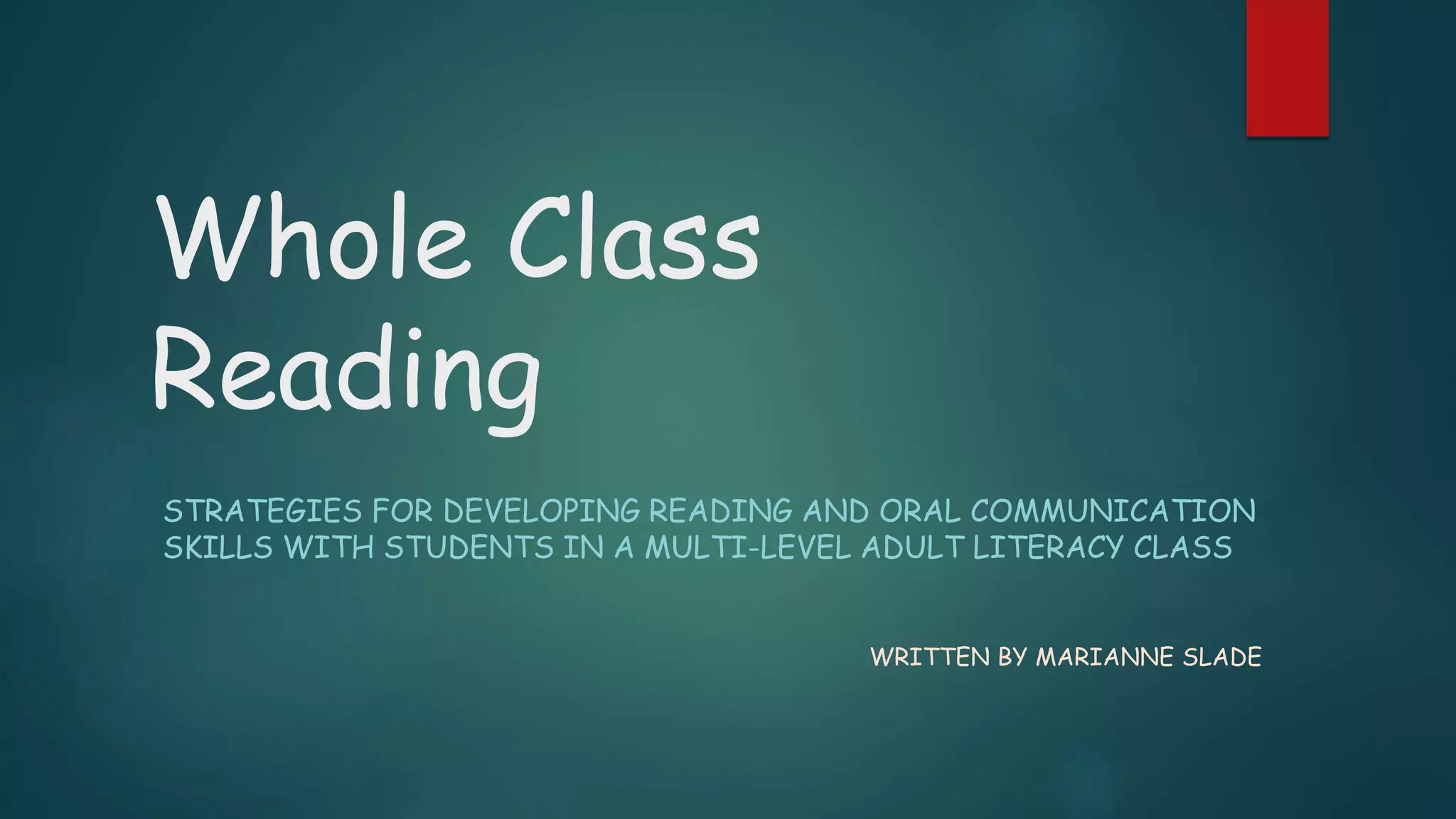 Whole class reading with adult literacy students | PPT