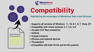 WholeClear Split vCard Software for Split large vCard file | PPT