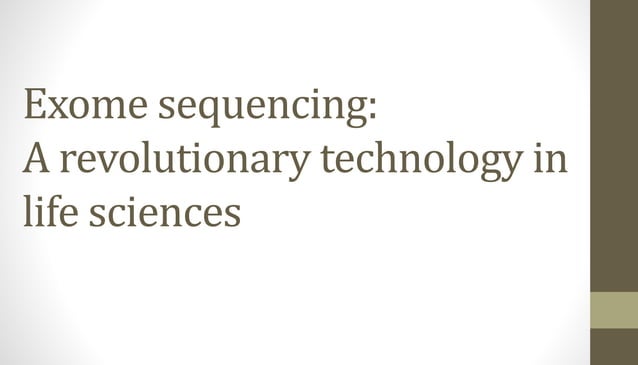 Whole Exome Sequencing .pptx | Genetics | Science