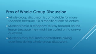 Whole group discussion (Pros and Cons) | PPTX