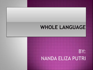 Whole language | PPT