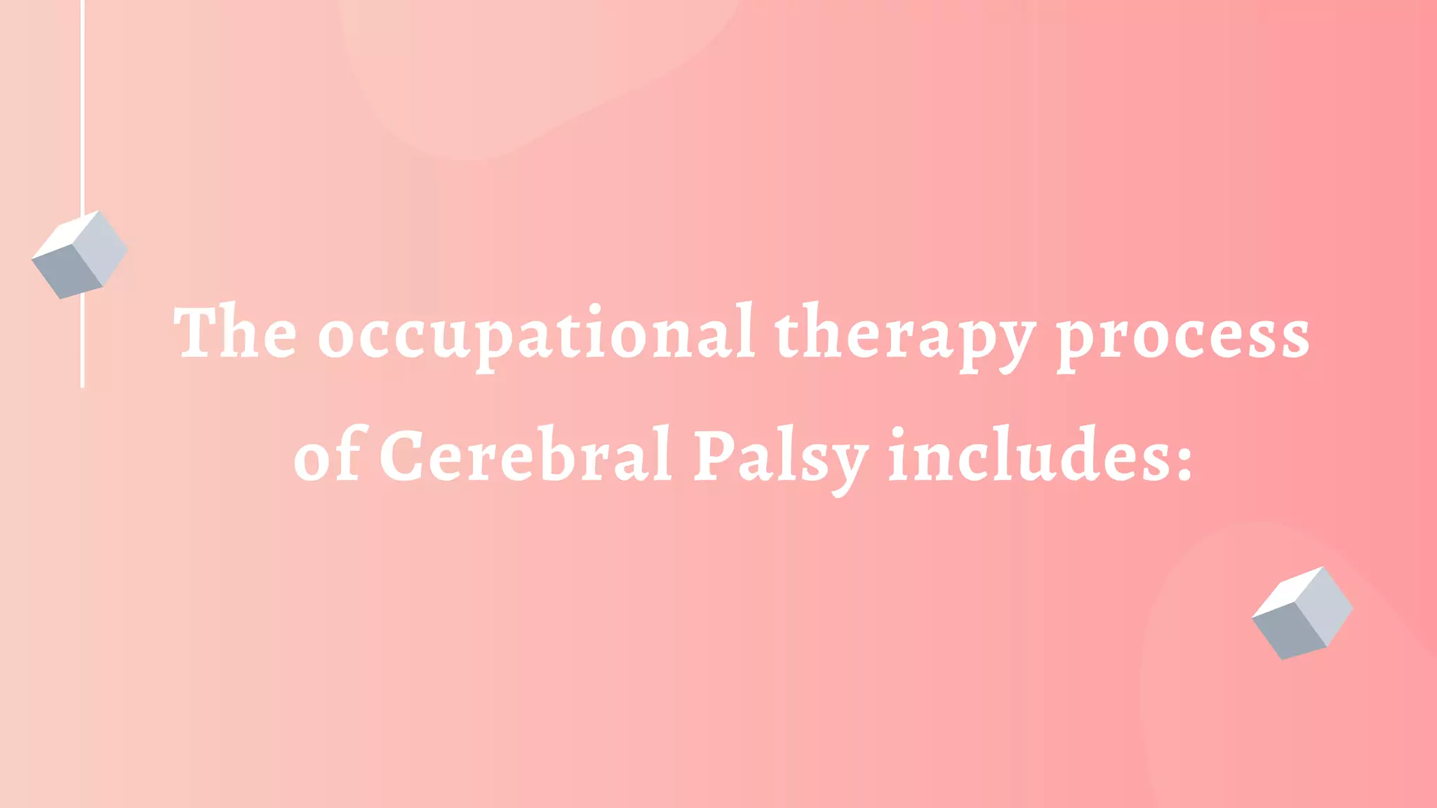 Whole process of occupational therapy for cerebral palsy | PDF