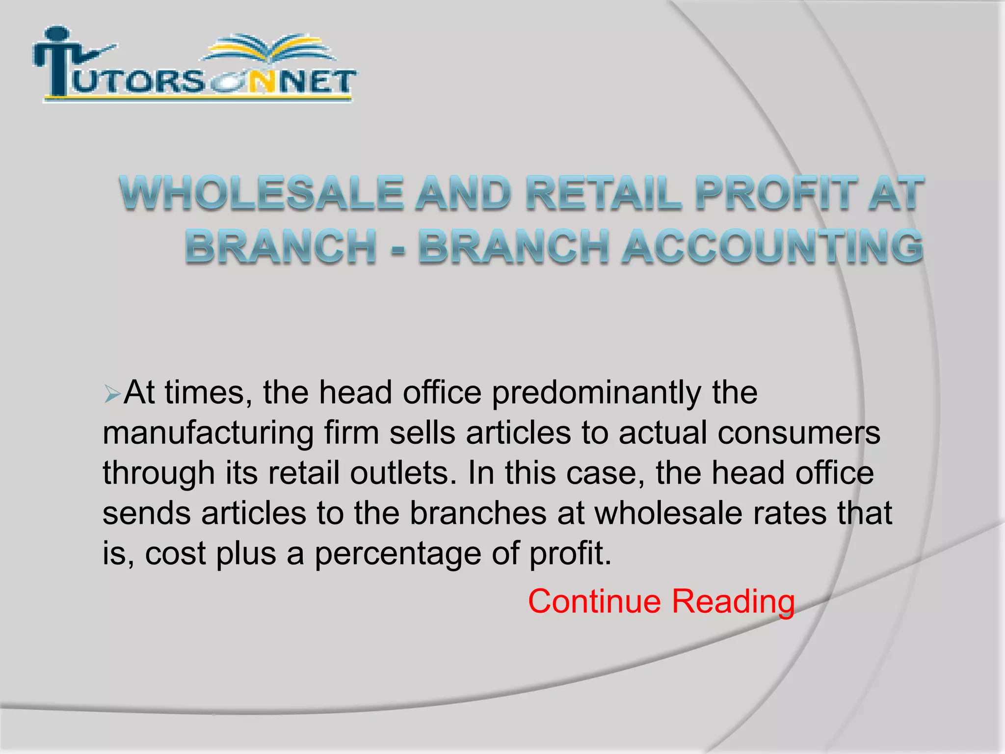 Wholesale and retail profit at branch branch accounting | PPTX