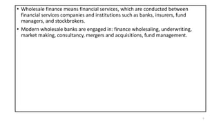 Wholesale banking | PPTX