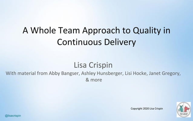 The Whole Team Approach to Quality in Continuous Delivery | PPT