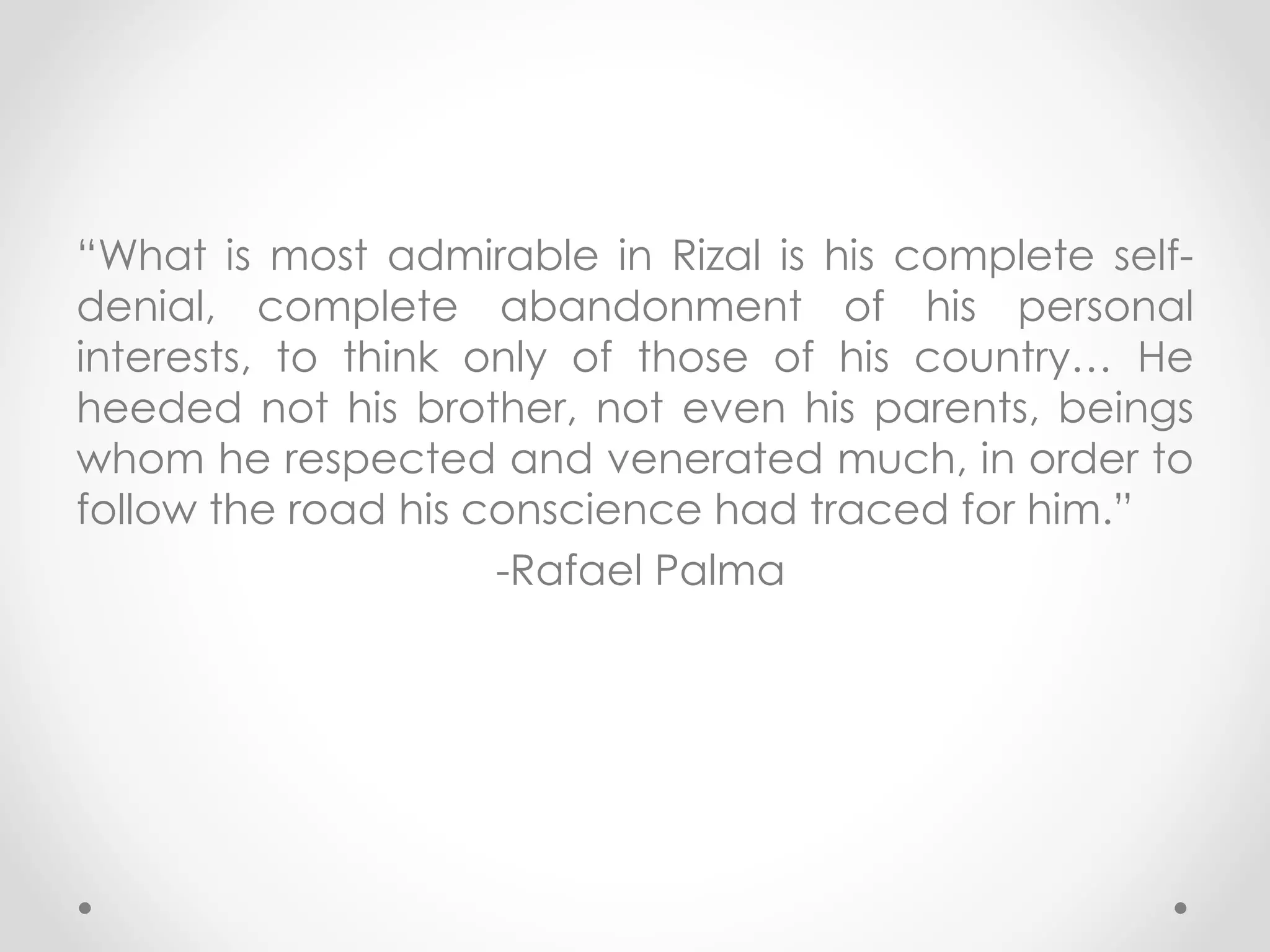 Who made Jose Rizal our foremost National Hero, and Why? | PPTX