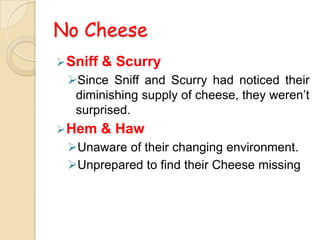 Who moved.my.cheese | PPT