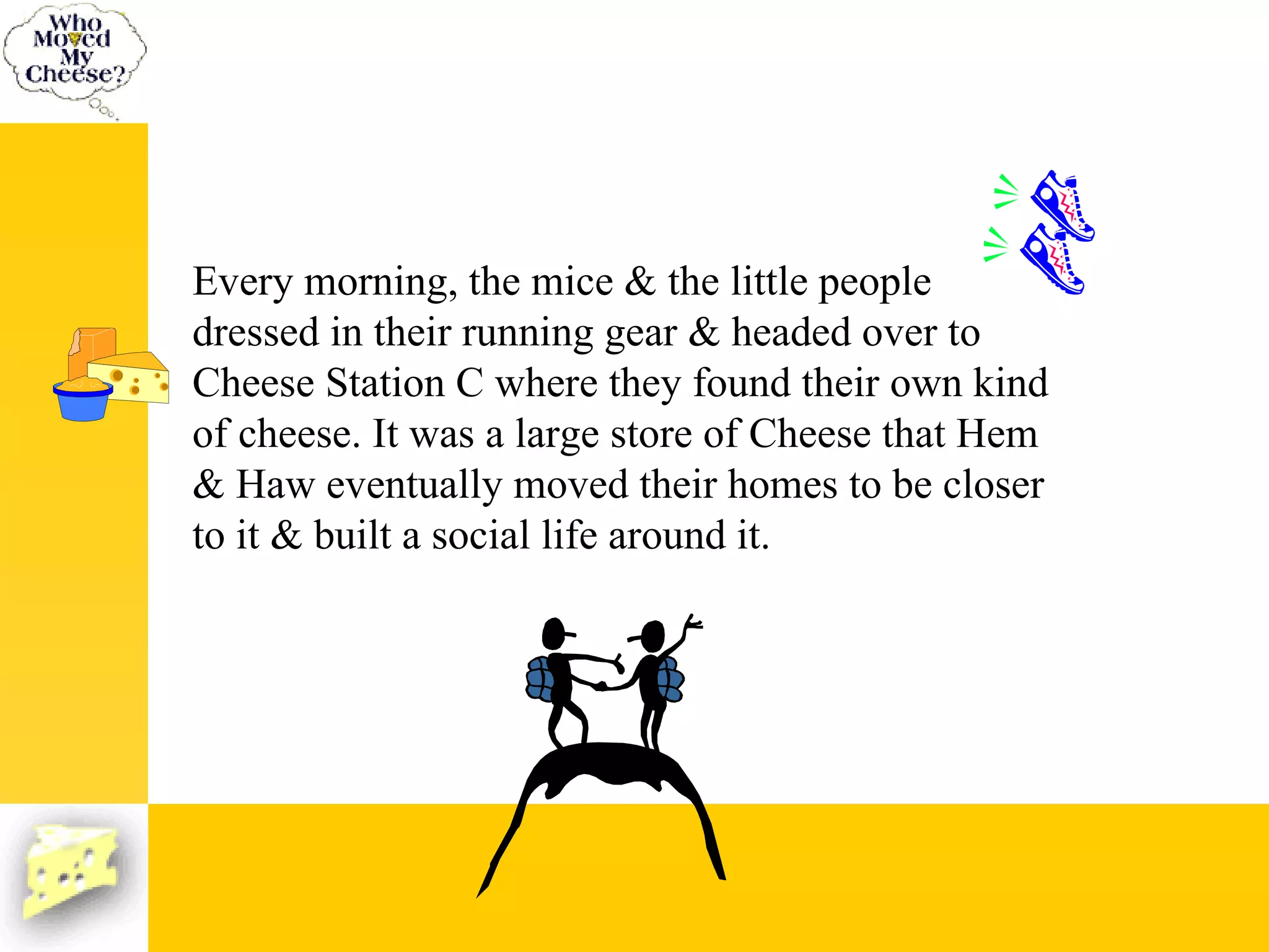 Who Moved My Cheese | PPT