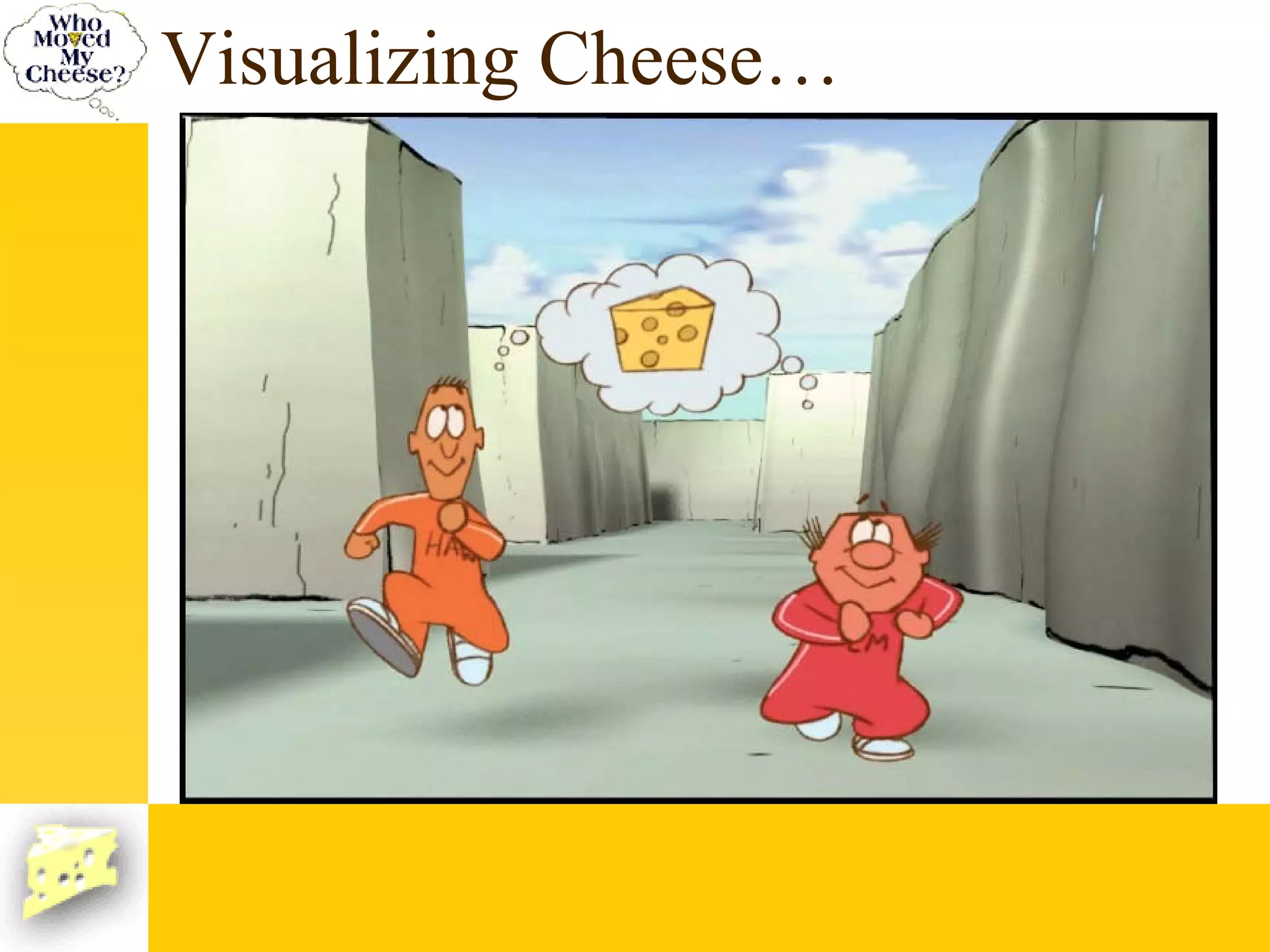 Who Moved My Cheese | PPT
