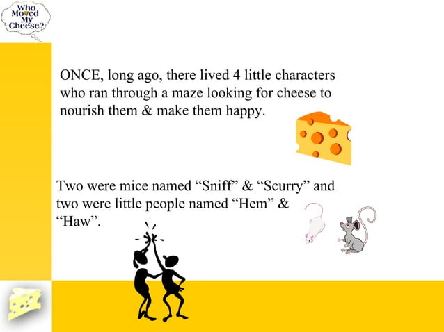 Who Moved My Cheese | PPT