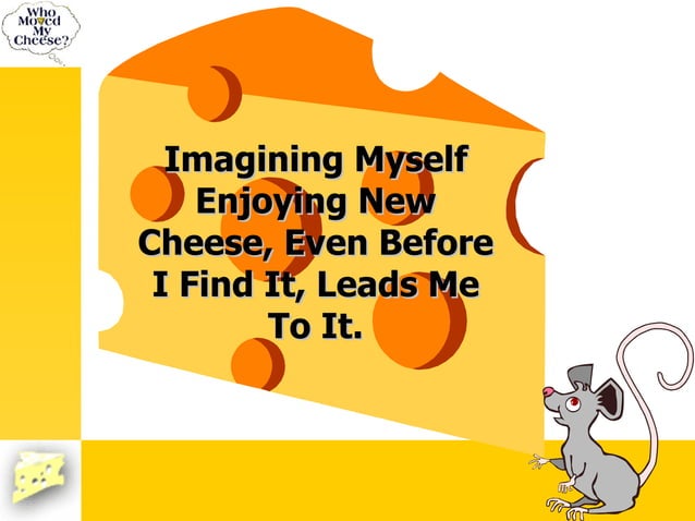Who Moved My Cheese | PPT